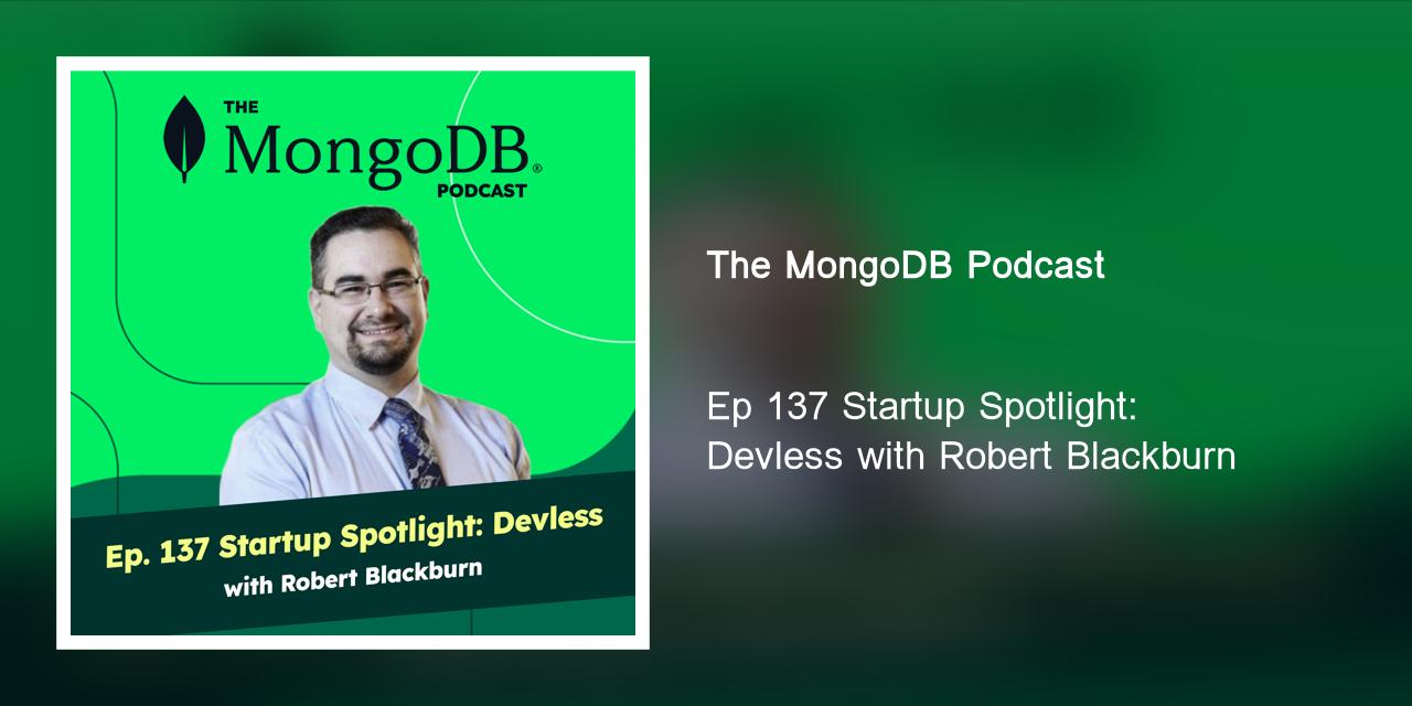 Startup Spotlight: Devless with Robert Blackburn