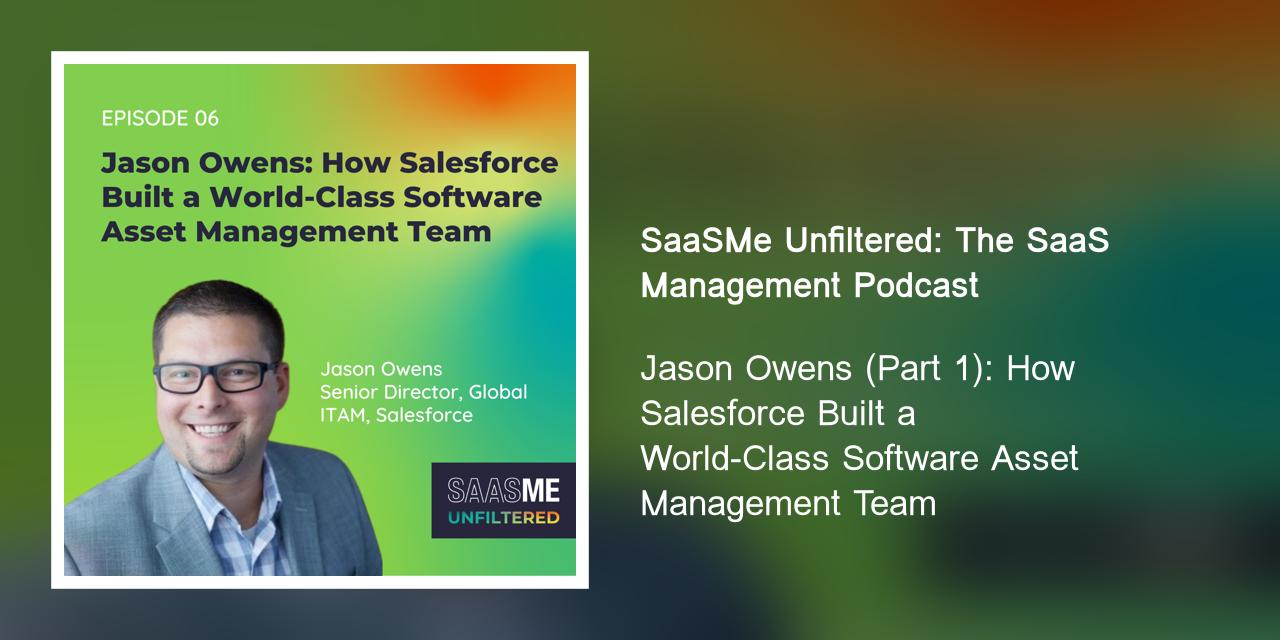 How Salesforce Built a World-Class Software Asset Management Team