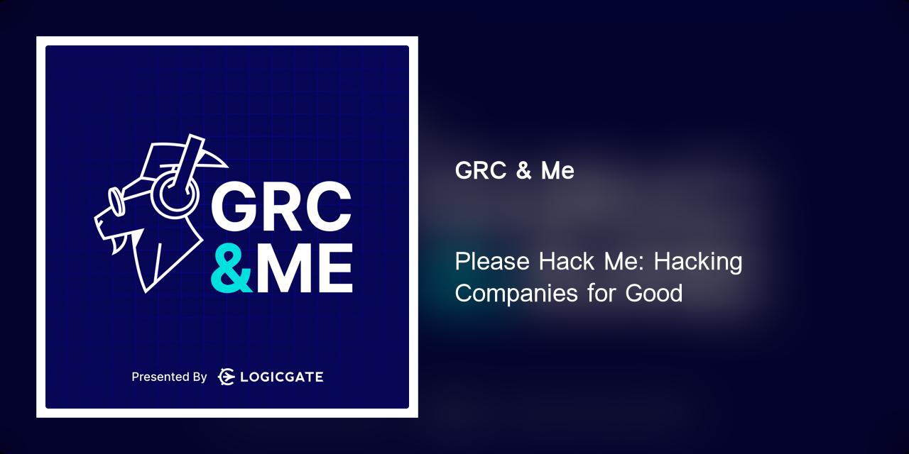 Please Hack Me: Hacking Companies for Good | LogicGate