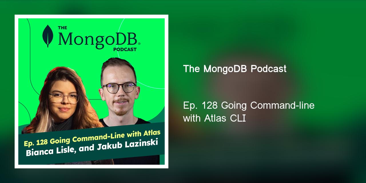 Going Command-line with Atlas CLI