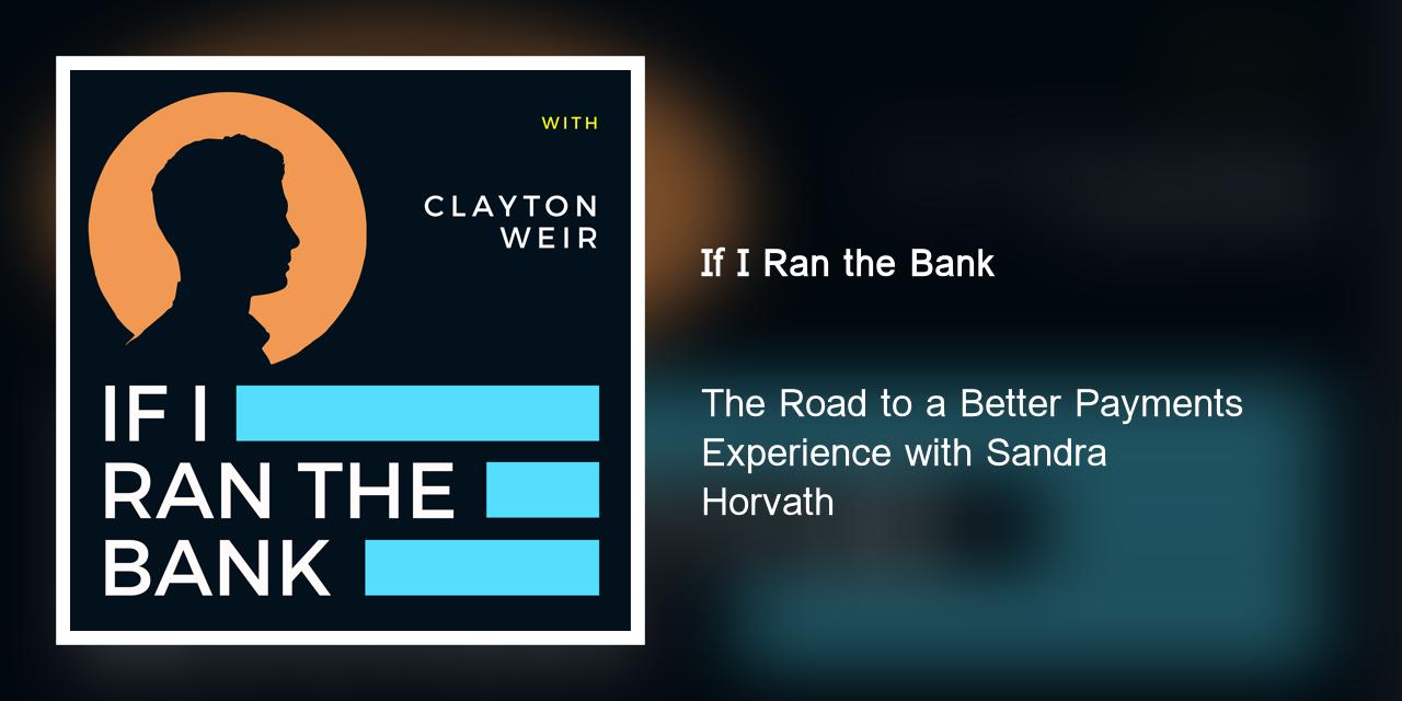 The Road to a Better Payments Experience with Sandra Horvath | FISPAN