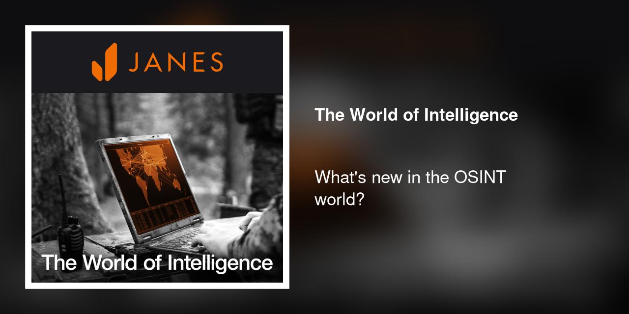 What's new in the OSINT world? | Janes