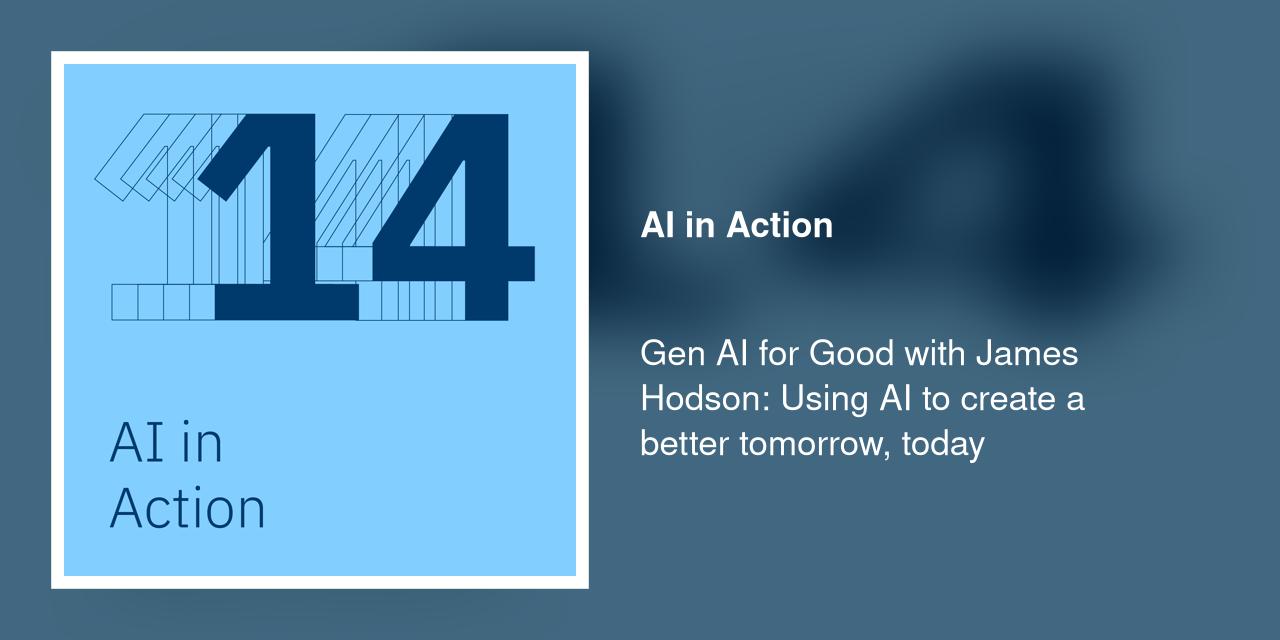 Gen AI for Good with James Hodson: Using AI to create a better tomorrow ...