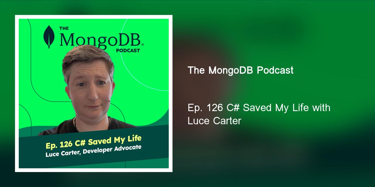 C# Saved my life with Luce Carter