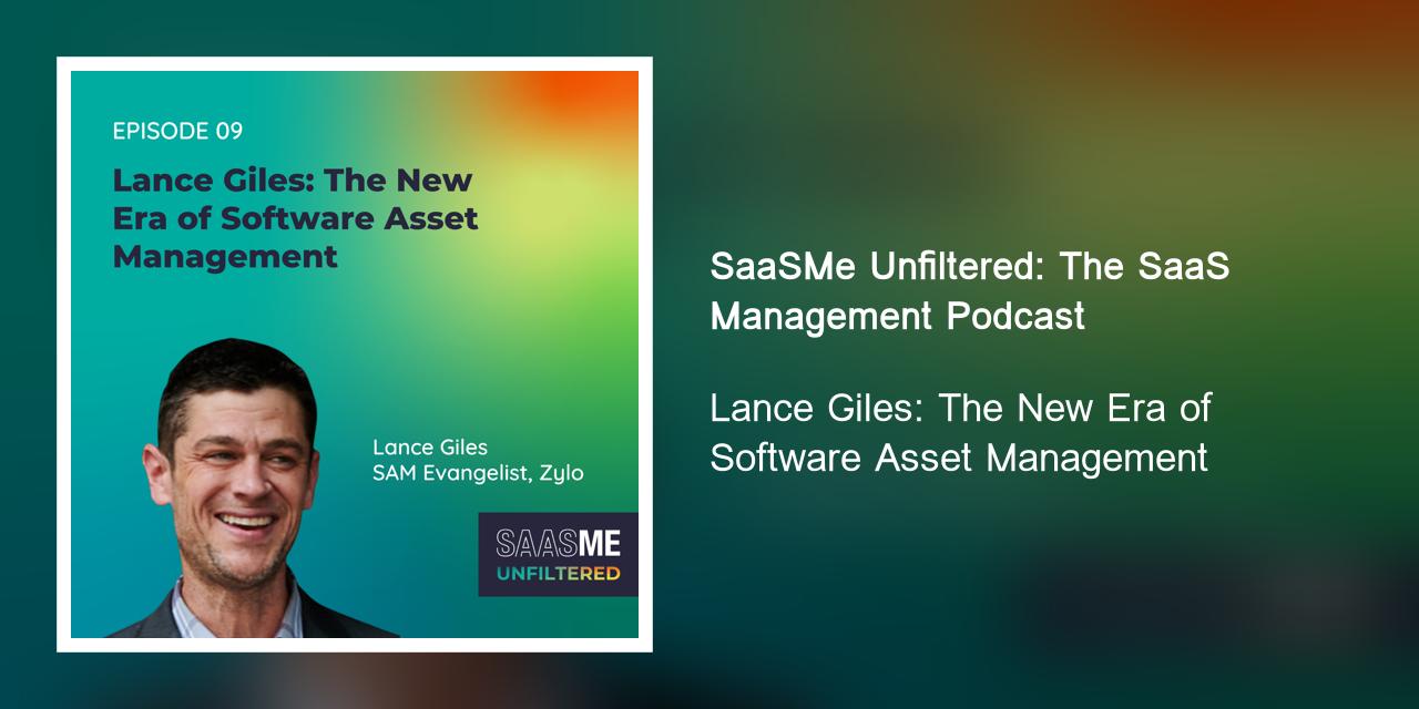 Lance Giles: The New Era of Software Asset Management